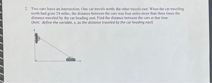 Solved 2 Two Cars Leave An Intersection One Car Travels