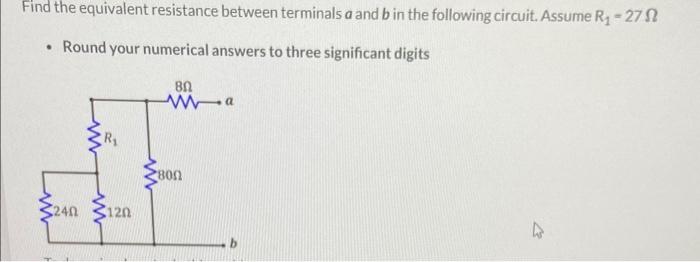 [Solved]: Find the equivalent resistance between terminals