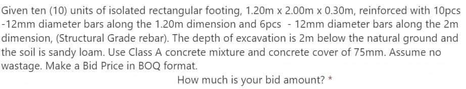 Solved Given ten (10) units of isolated rectangular footing, | Chegg.com