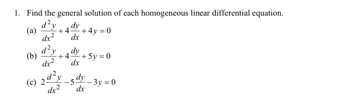 Solved Find the general solution of each homogeneous linear | Chegg.com