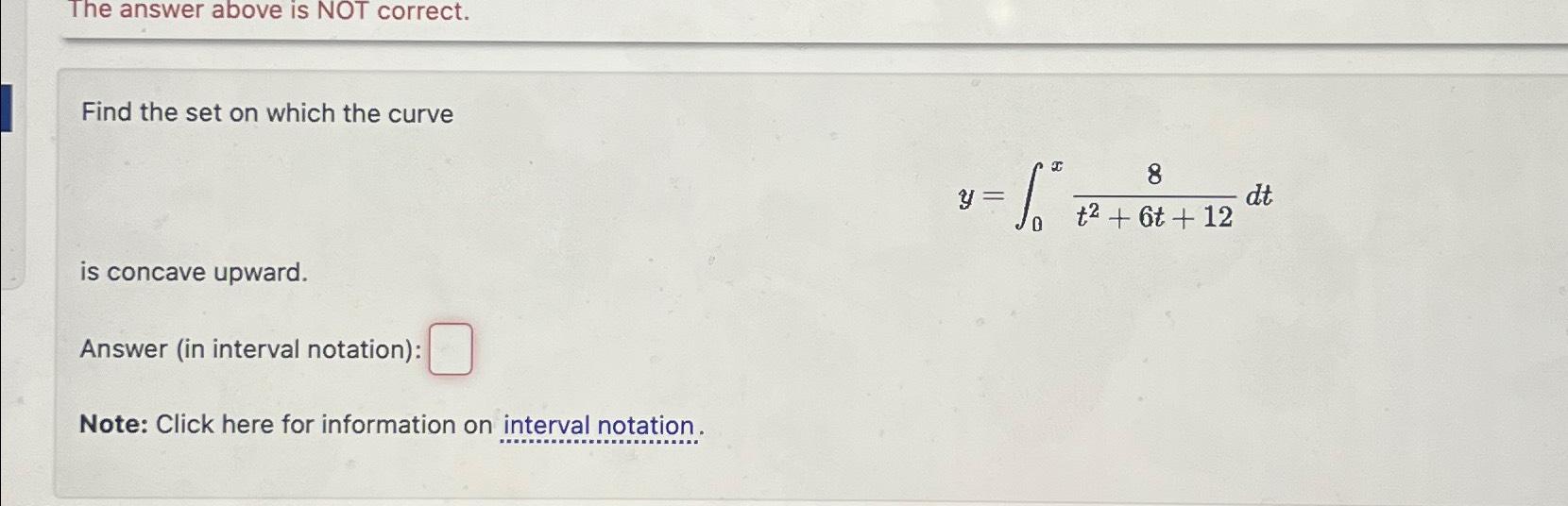 Solved The answer above is NOT correct.Find the set on which | Chegg.com