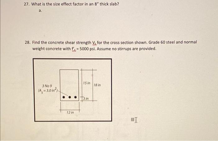 Solved 27. What is the size effect factor in an 8" thick | Chegg.com
