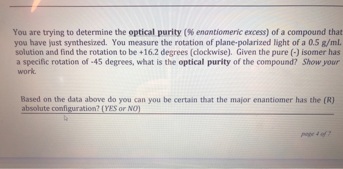 Solved You are trying to determine the optical purity (% | Chegg.com