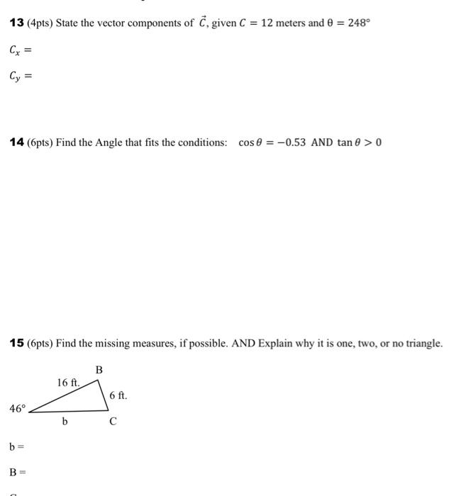 Solved 13 (4pts) State the vector components of C, given | Chegg.com