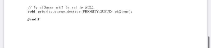 Solved Write the implementation file, priority queuec, for | Chegg.com