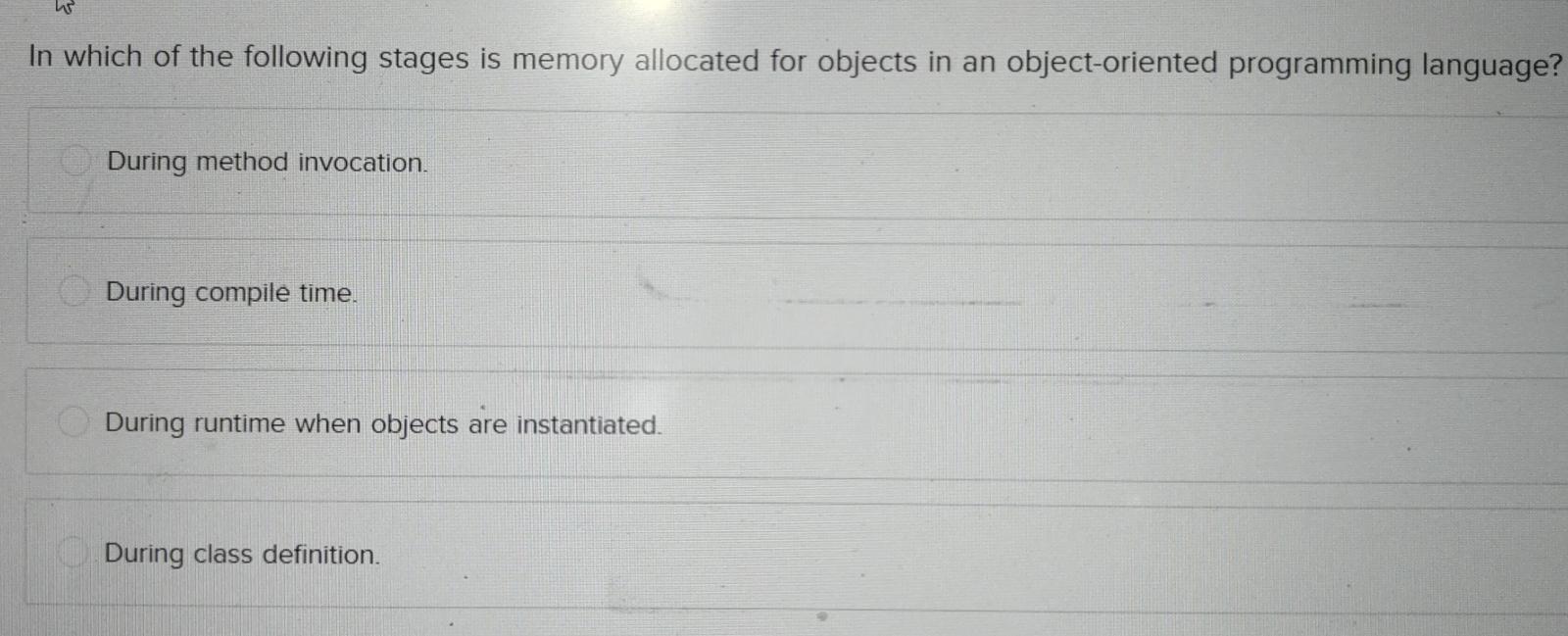 Solved In which of the following stages is memory allocated | Chegg.com