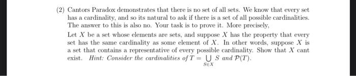 Solved 2 Cantors Paradox Demonstrates That There Is No Set