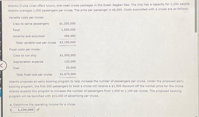 Solved Atlantis Cruise Lines offers luxury, one-week cruise | Chegg.com