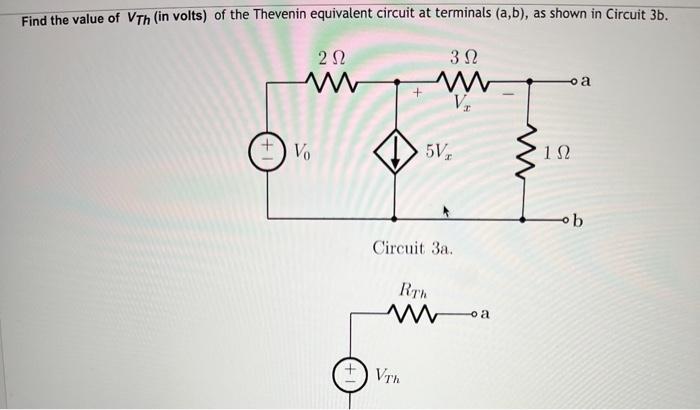 Solved Find the value of VTh (in volts) of the Thevenin | Chegg.com