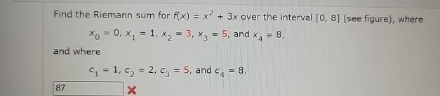 Solved Find the Riemann sum for f(x)=x2+3x ﻿over the | Chegg.com