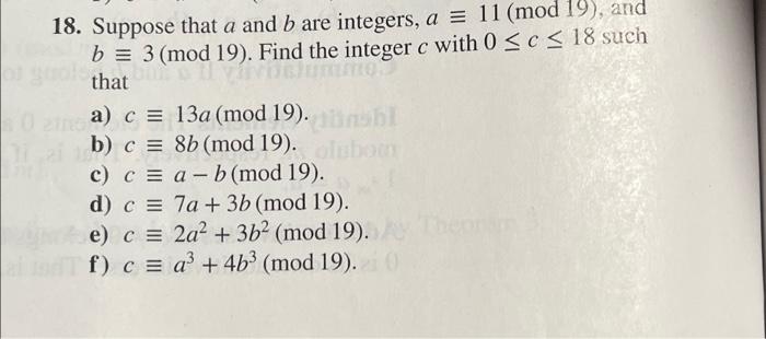 Solved 18. Suppose that a and b are integers, a≡11(mod19), | Chegg.com