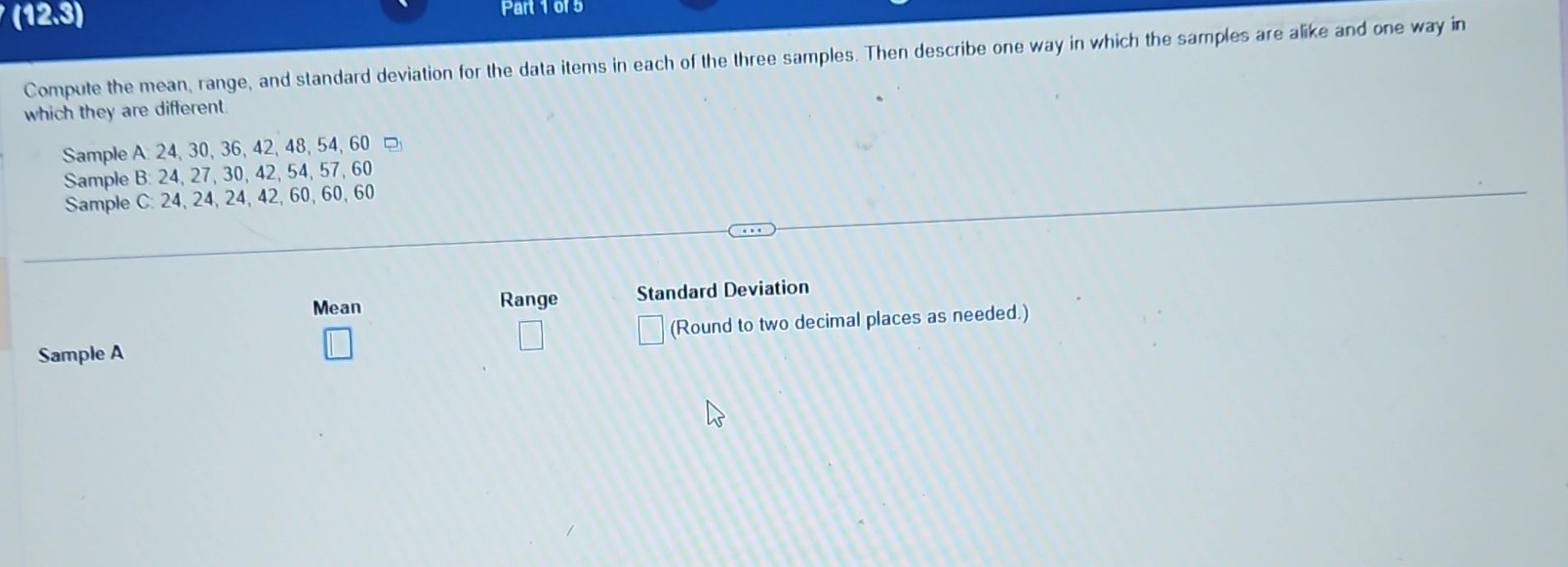 Solved Compute the mean, range, and standard deviation for | Chegg.com