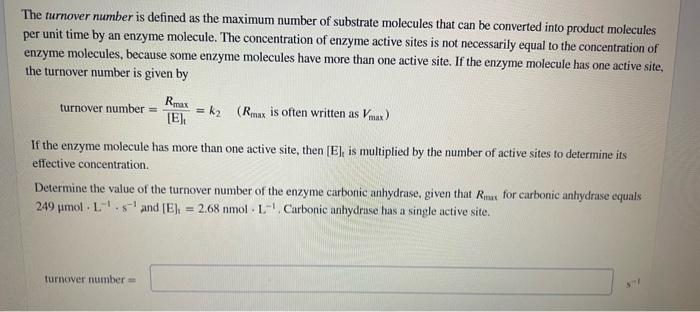 Solved The turnover number is defined as the maximum number | Chegg.com