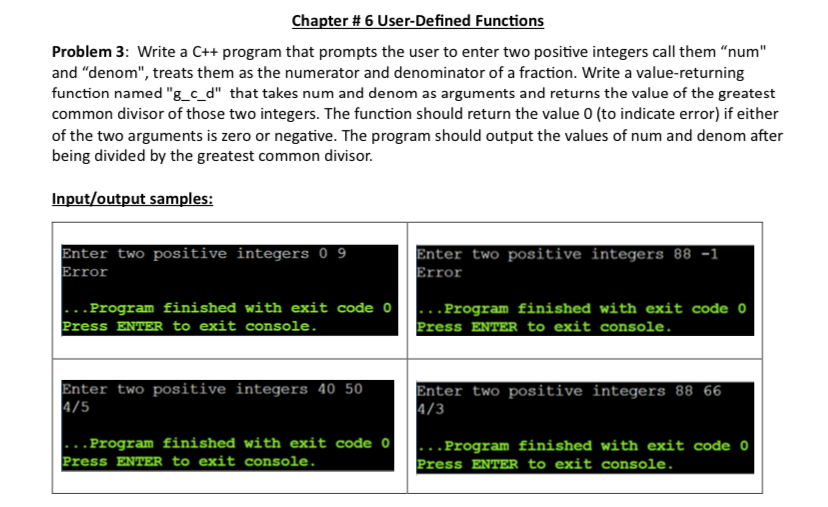 Solved Chapter # 6 ﻿User-Defined FunctionsProblem 3: Write a | Chegg.com