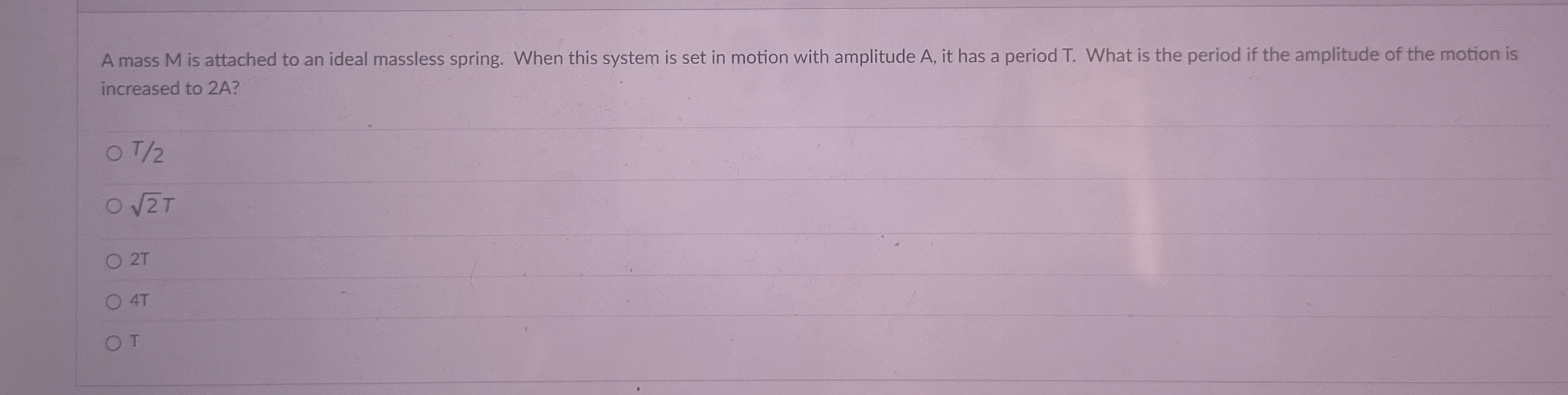 Solved A mass M ﻿is attached to an ideal massless spring. | Chegg.com