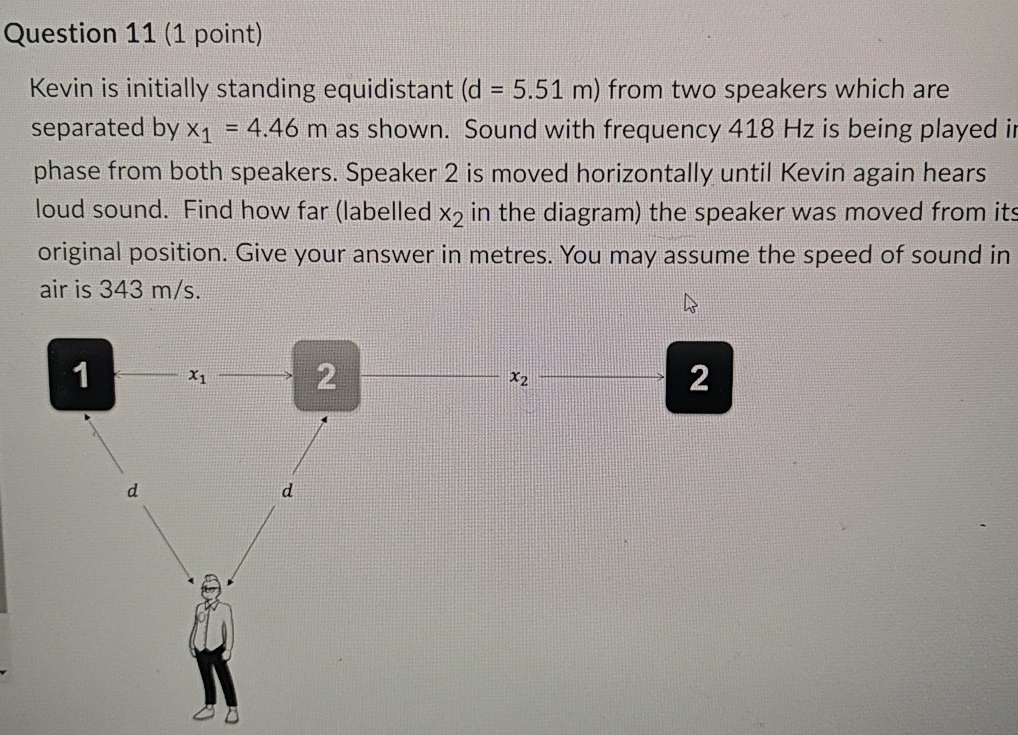 Solved Question 11 (1 ﻿point)Kevin is initially standing | Chegg.com