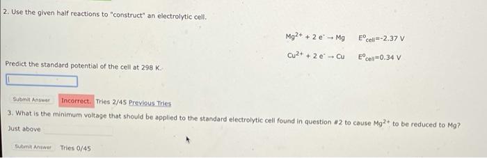 Solved 2. Use the given half reactions to construct" an | Chegg.com