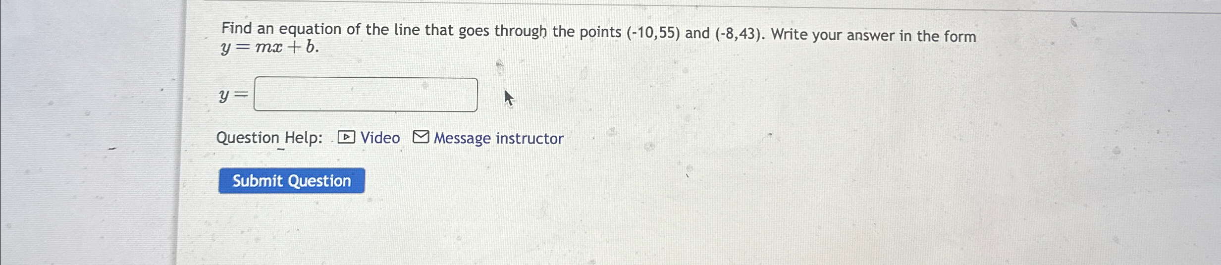 Solved Find an equation of the line that goes through the | Chegg.com