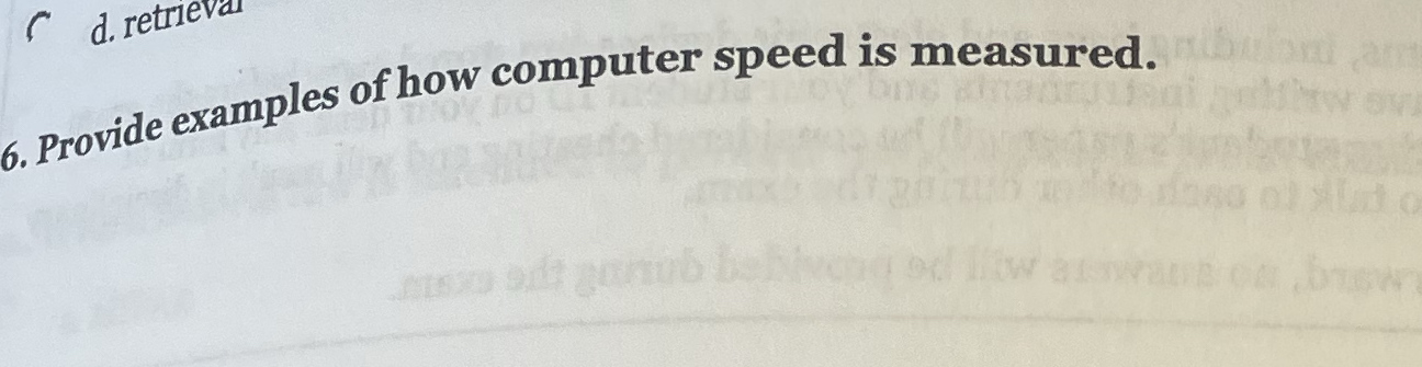 Solved Provide examples of how computer speed is measured. | Chegg.com