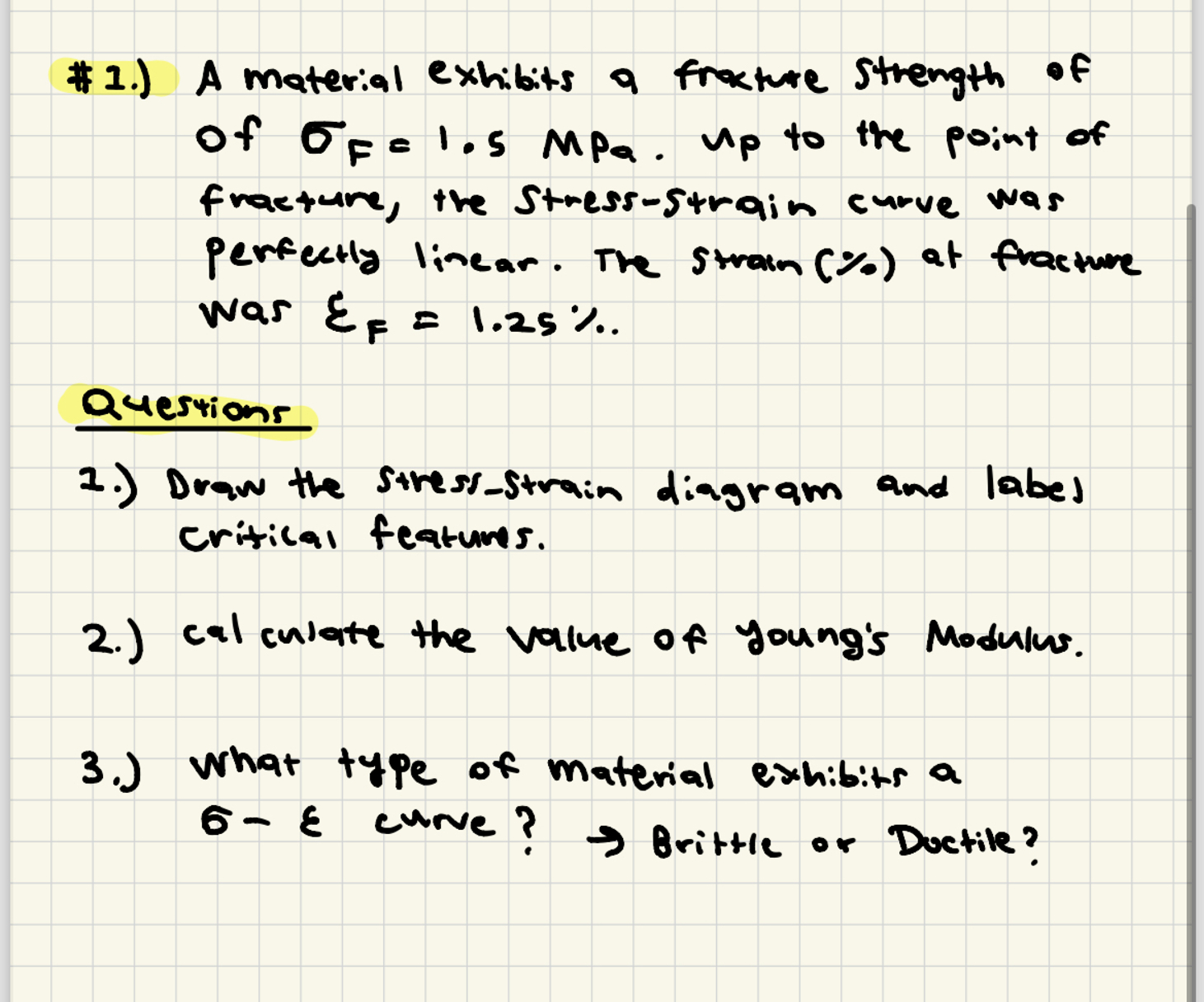 Solved #1.) ﻿A material exhibits a fracture strength ofof | Chegg.com