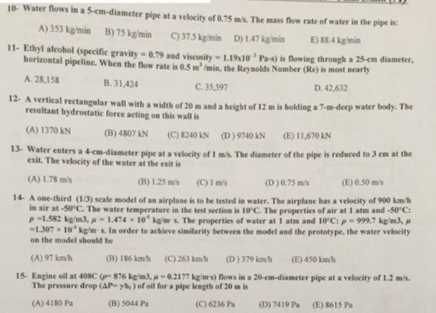 Solved 10- Water flows in a 5 -cm-diameter pipe at a | Chegg.com