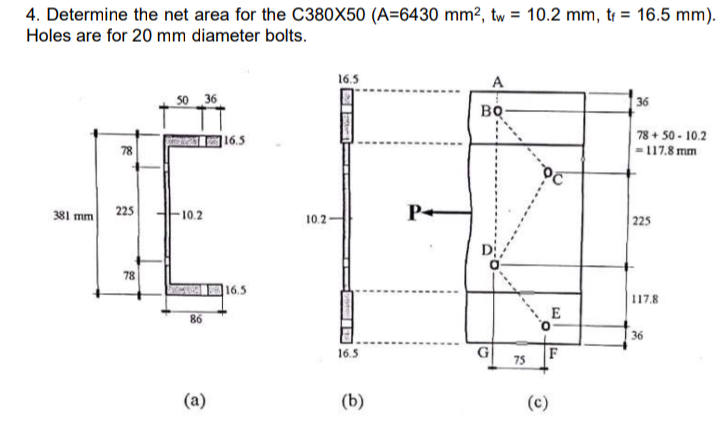 Solved Determine the net area for the C380X50 (A=6430 mm2 , | Chegg.com