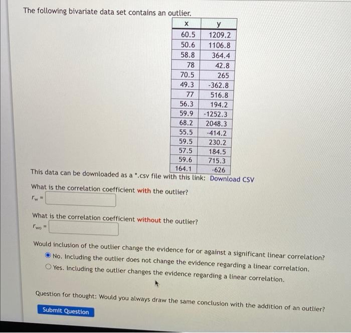 Solved The Following Bivariate Data Set Contains An Outlier