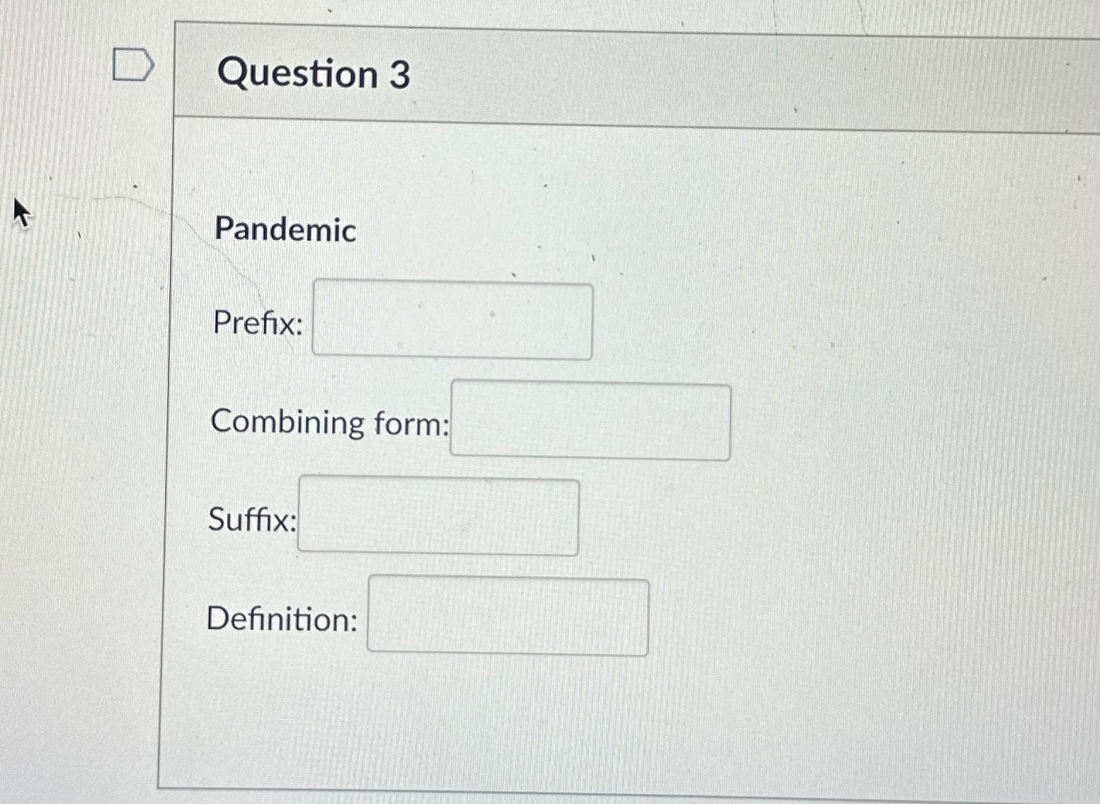 Question 3PandemicPrefix:Combining | Chegg.com