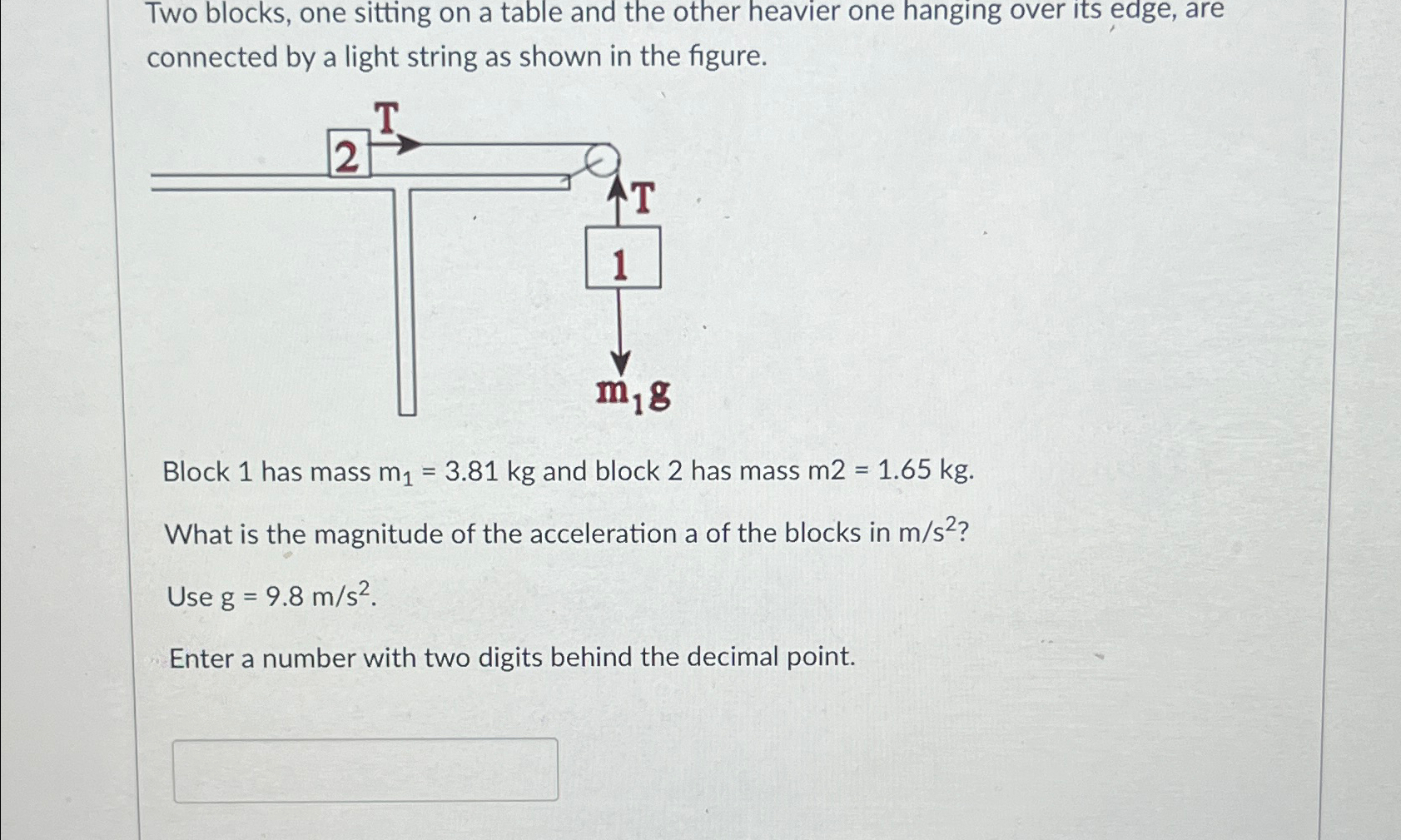 Solved Two blocks, one sitting on a table and the other | Chegg.com