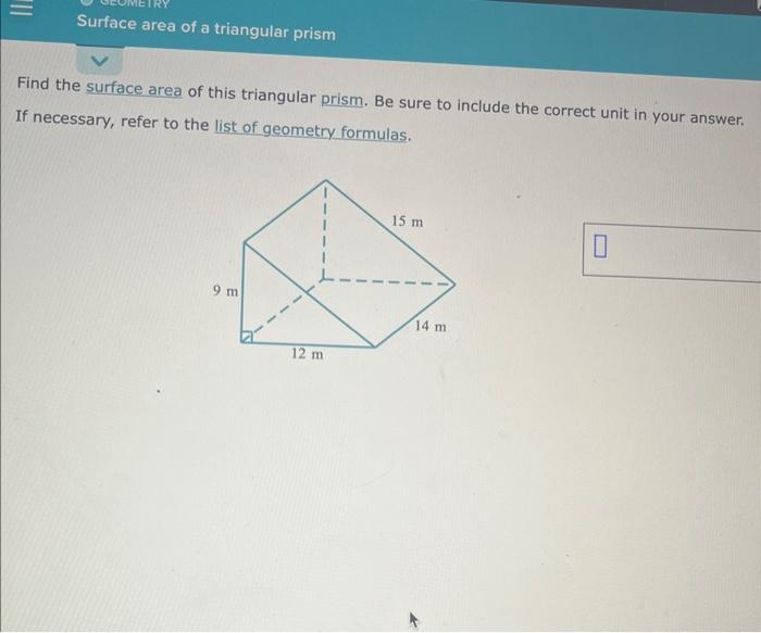 Solved Find the surface area of this triangular prism. Be | Chegg.com