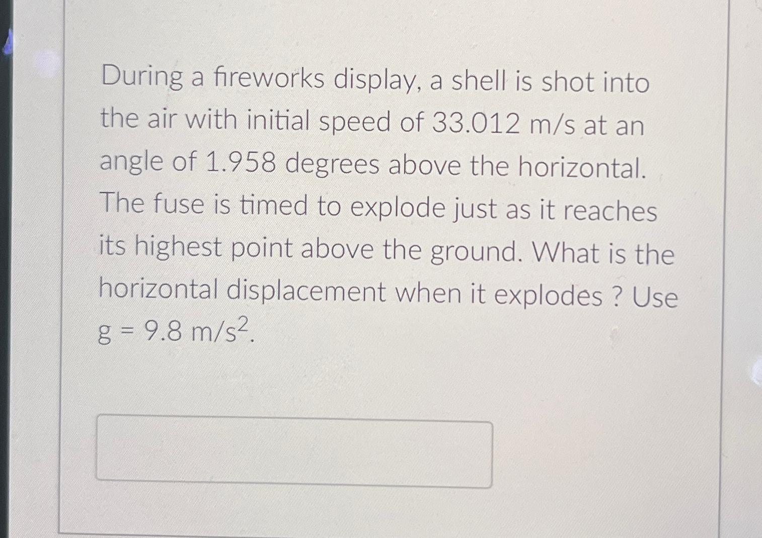 Solved During a fireworks display, a shell is shot into the | Chegg.com