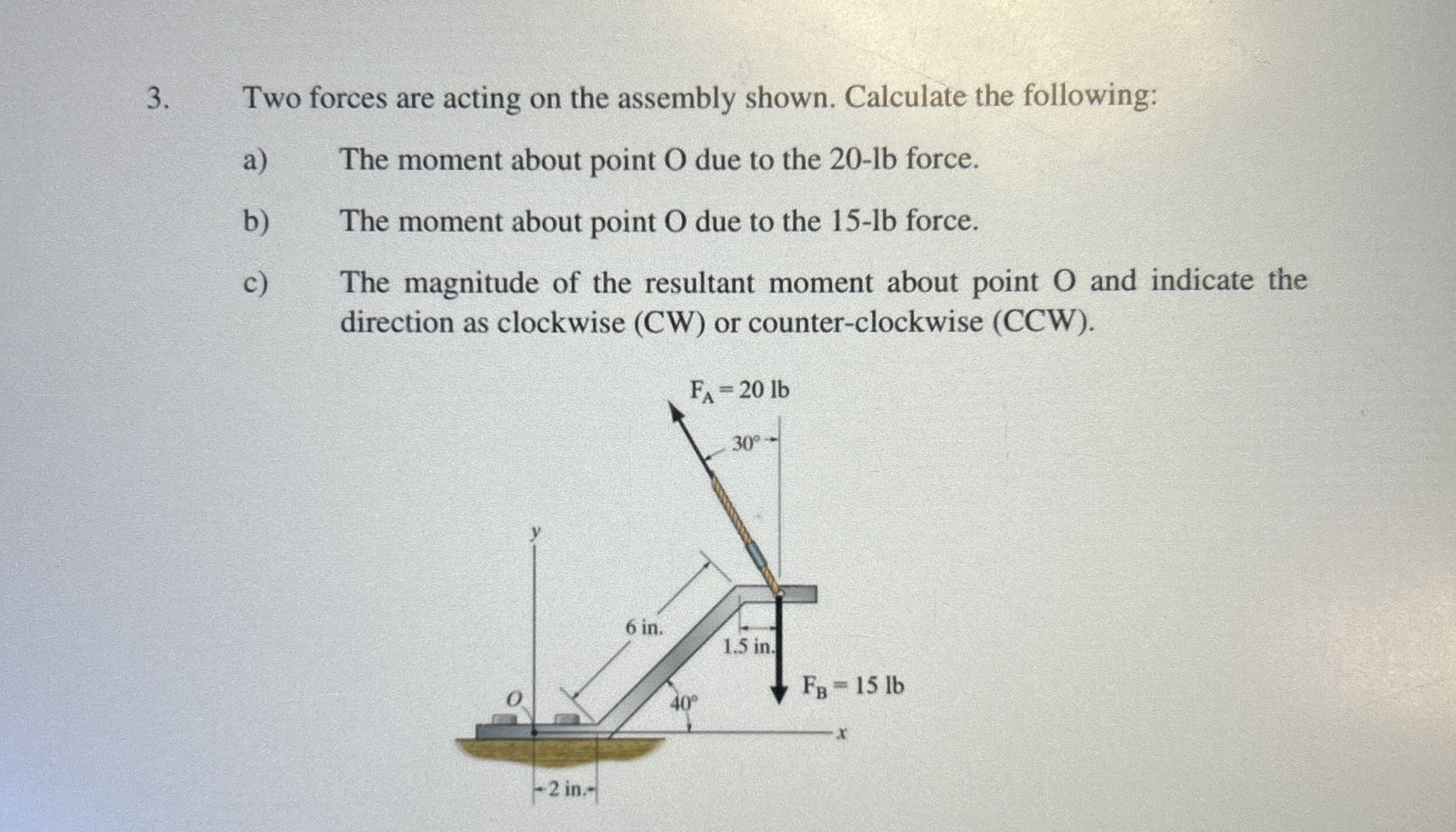 Solved Two forces are acting on the assembly shown. | Chegg.com