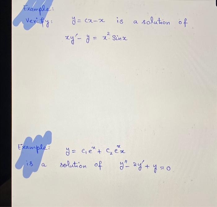 Solved Example: veriff: y=cx−x is a solution of | Chegg.com