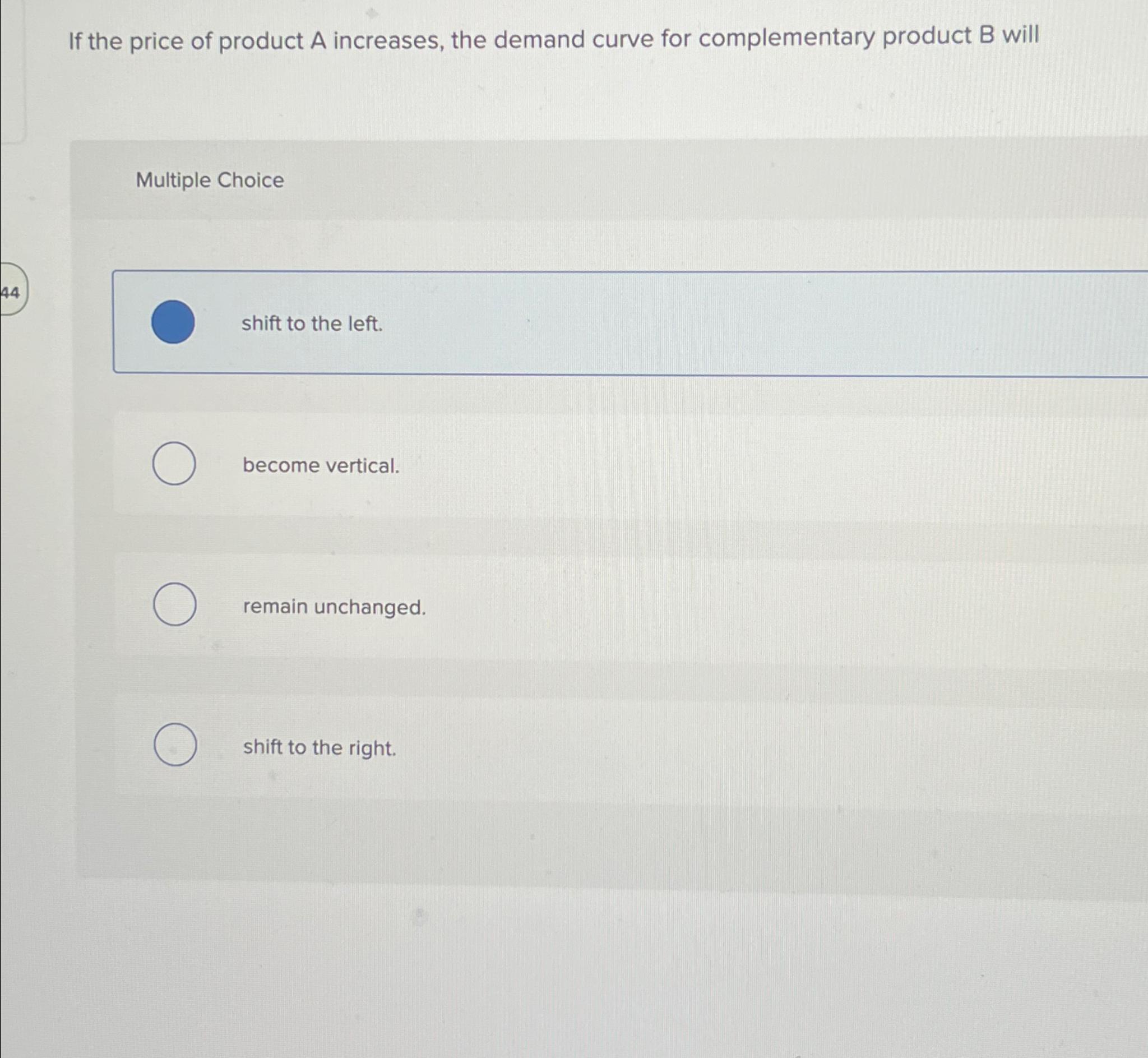 Solved If the price of product A increases, the demand curve | Chegg.com