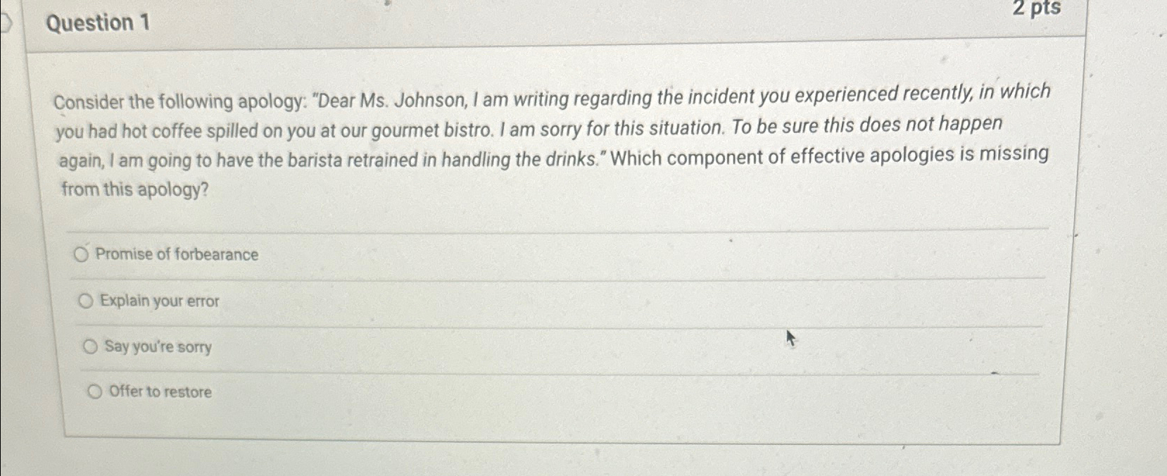 Solved Question 1Consider the following apology: "Dear Ms. | Chegg.com