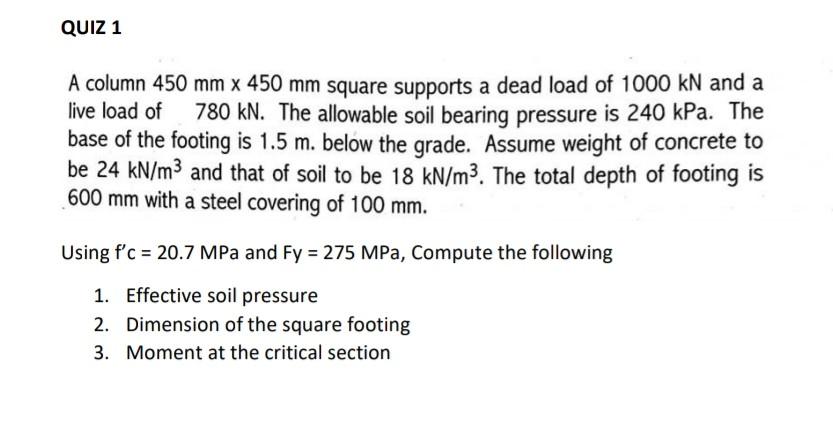 Solved QUIZ 1 A column 450 mm x 450 mm square supports a | Chegg.com
