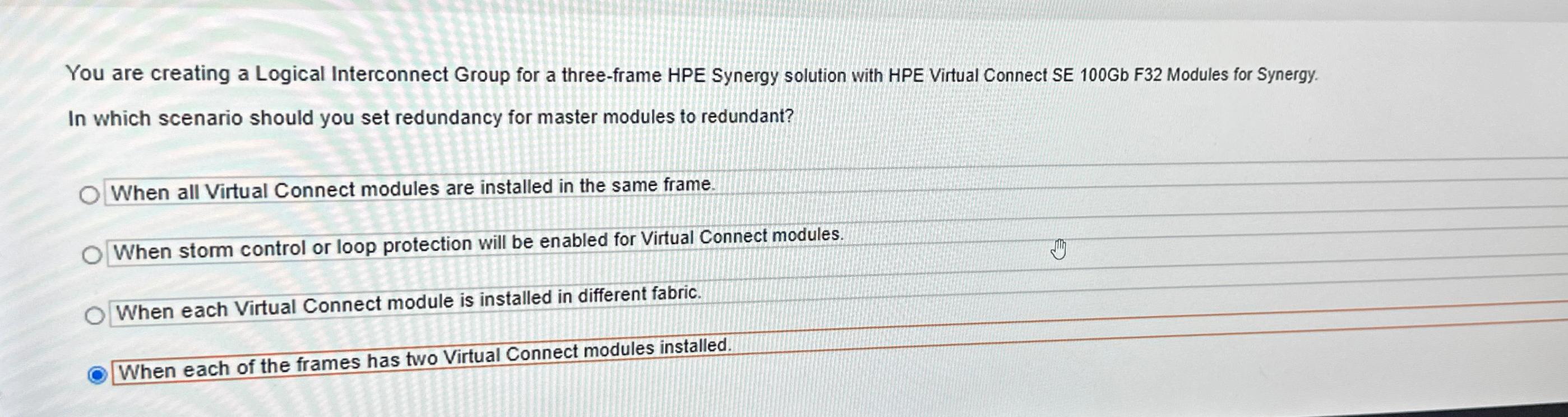 Solved You are creating a Logical Interconnect Group for a | Chegg.com