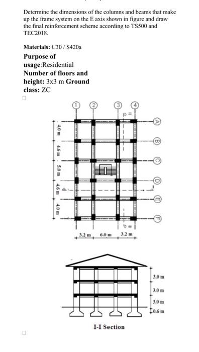 Solved Determine the dimensions of the columns and beams | Chegg.com