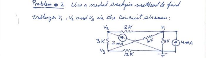 Solved Problem #2 Use a modal Analysis method to find ; | Chegg.com