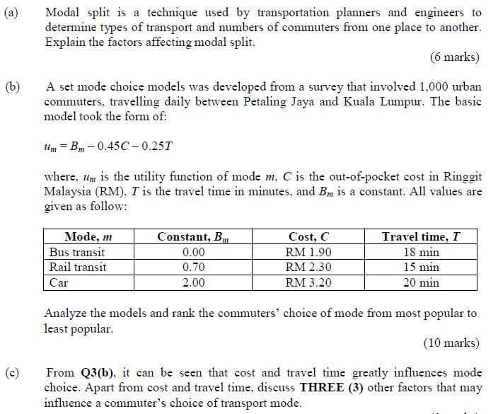 Solved (a) Modal split is a technique used by transportation | Chegg.com