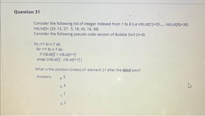 Solved Consider the following list of integer indexed from 1 | Chegg.com