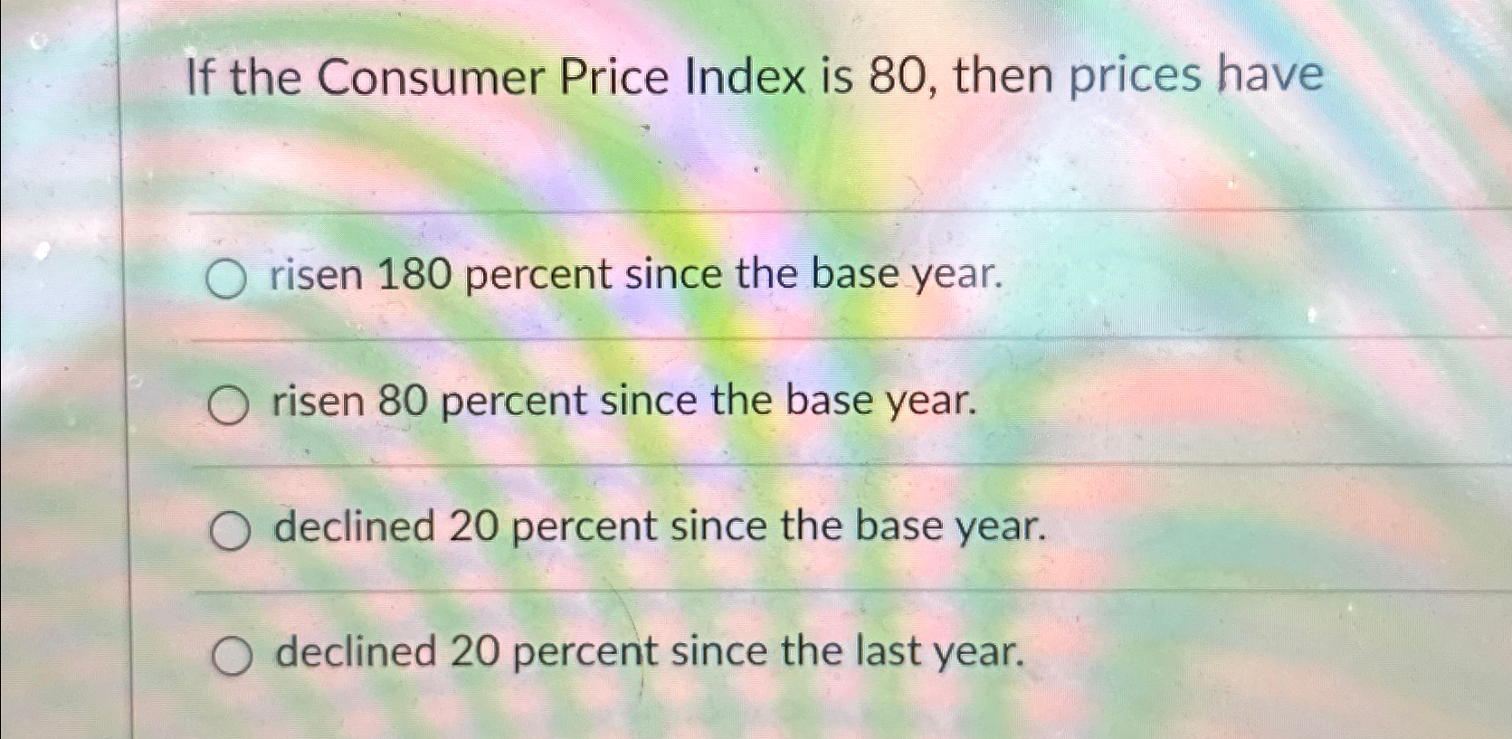 Solved If the Consumer Price Index is 80 , ﻿then prices | Chegg.com