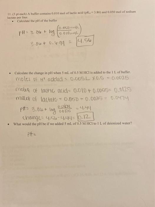 Solved 11. (3 pt each) A buffer contains 0.010 mol of lactic | Chegg.com