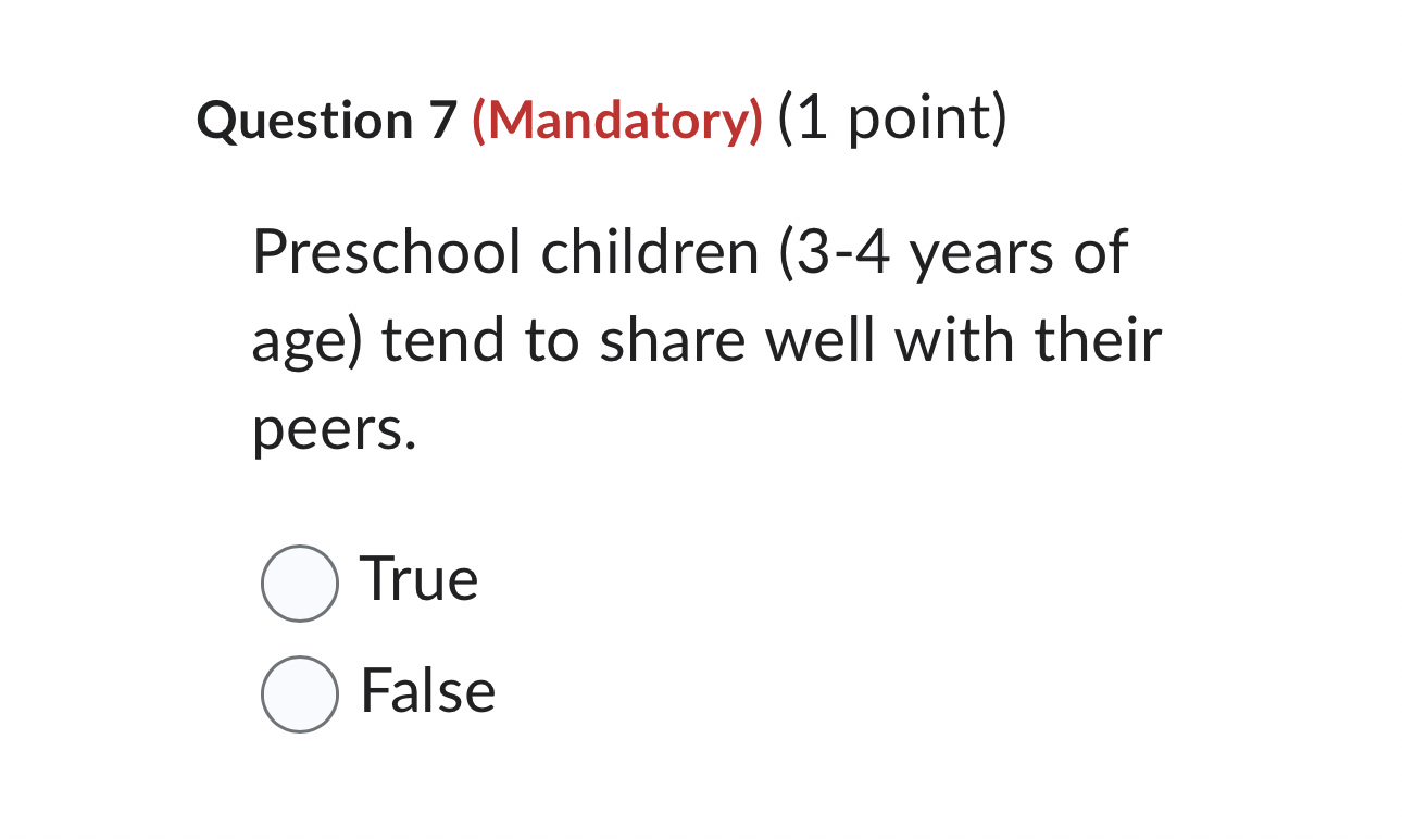 Solved Question 7 (Mandatory) (1 ﻿point)Preschool children | Chegg.com