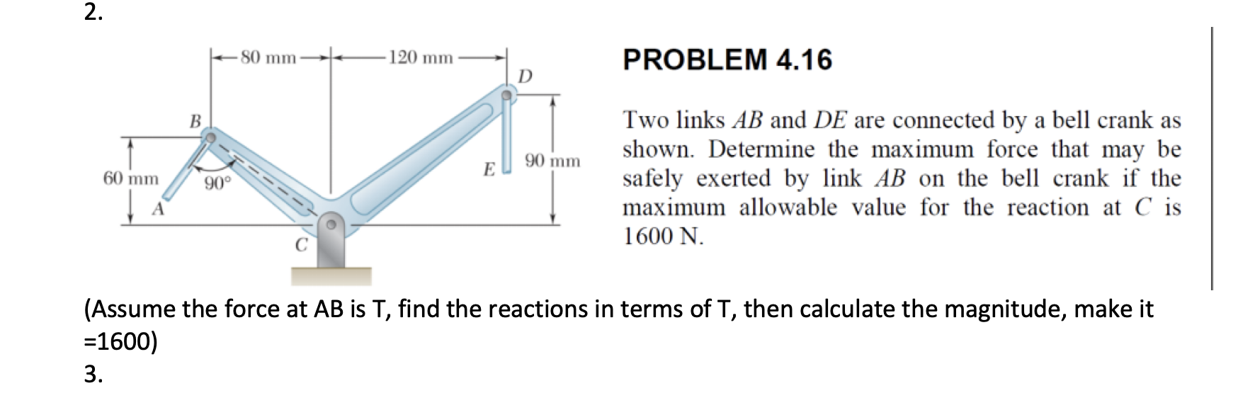 Solved PROBLEM 4.16Two links AB ﻿and DE ﻿are connected by a | Chegg.com