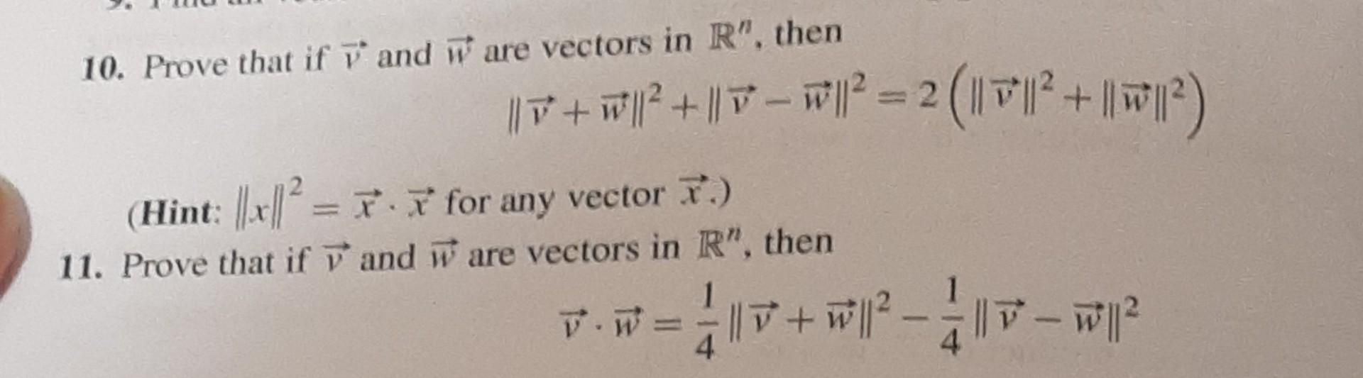Solved 10. Prove that if v and w are vectors in Rn, then | Chegg.com