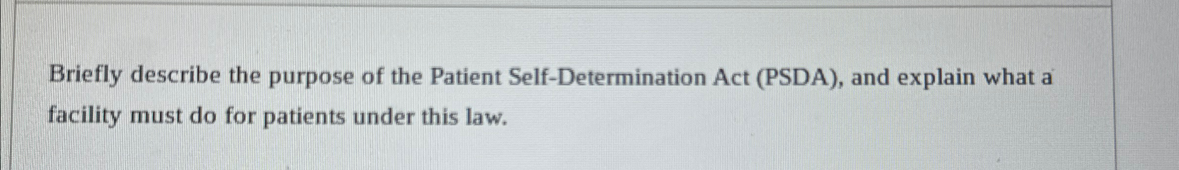 Solved Briefly describe the purpose of the Patient | Chegg.com