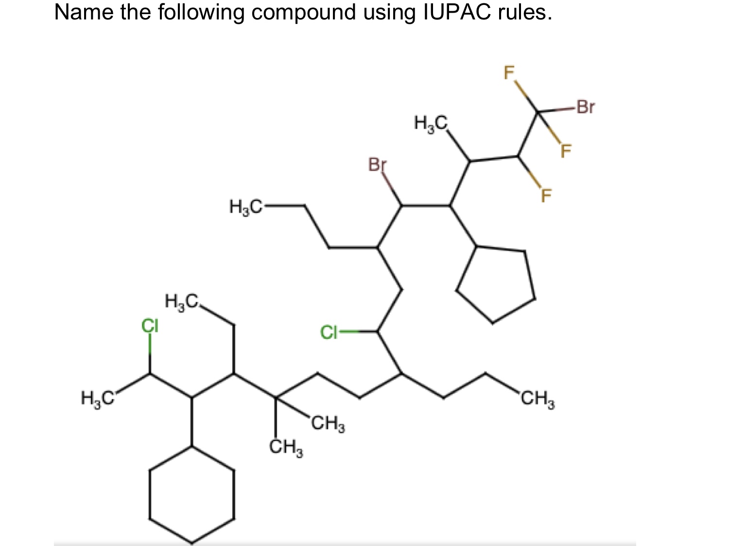 Solved Name the following compound using IUPAC rules. | Chegg.com