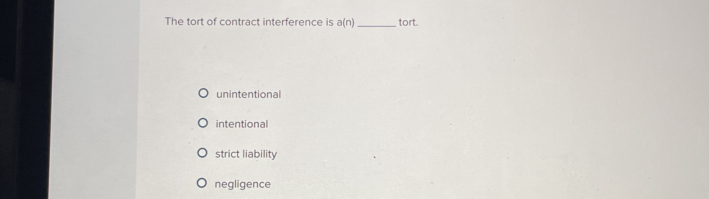 Solved The tort of contract interference is a(n) q, | Chegg.com