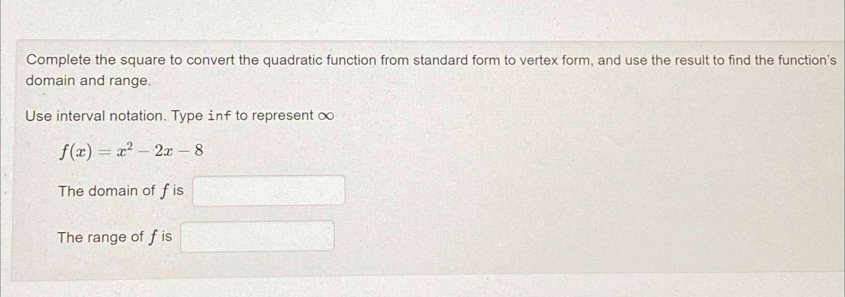 Solved Complete the square to convert the quadratic function | Chegg.com